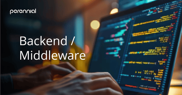 Backend/Middleware - Perennial Systems