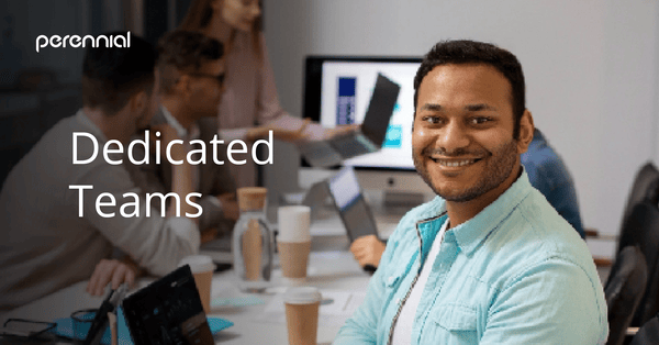 Dedicated Teams - Perennial Systems