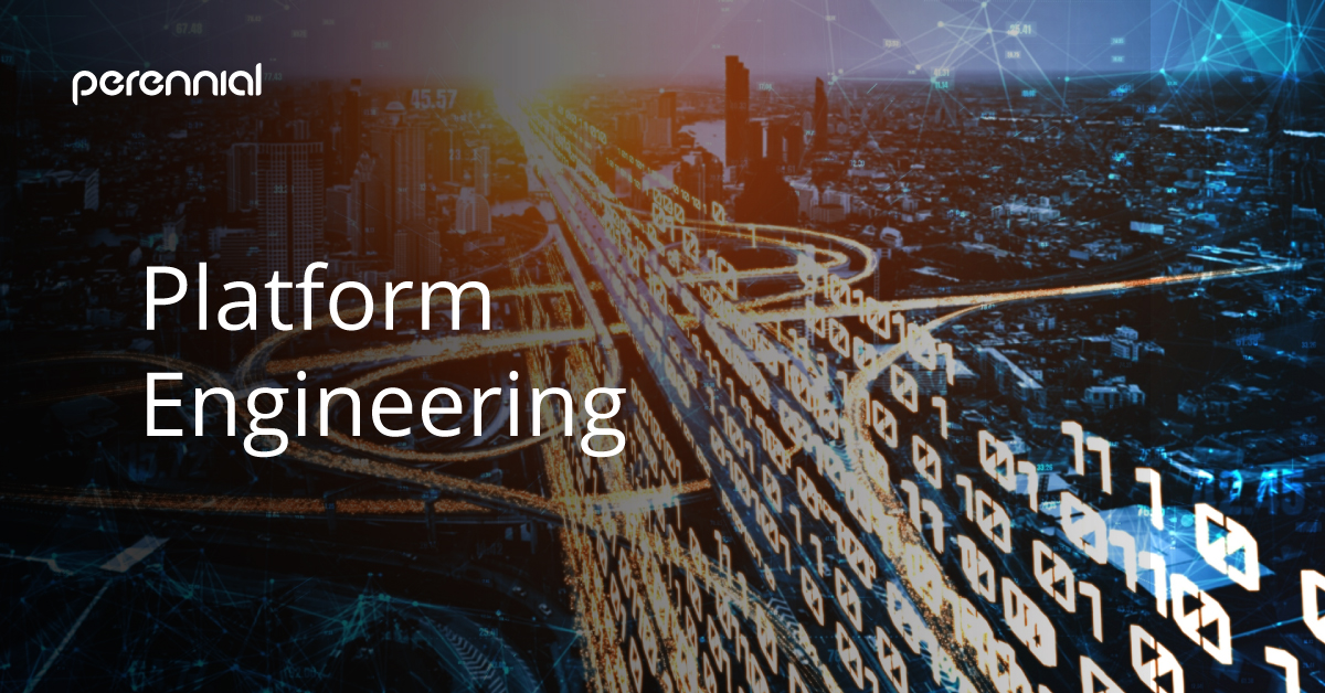 Platform Engineering - Perennial Systems